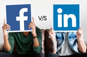 LinkedIn v/s Facebook, What’s a Better Platform For B2B Business